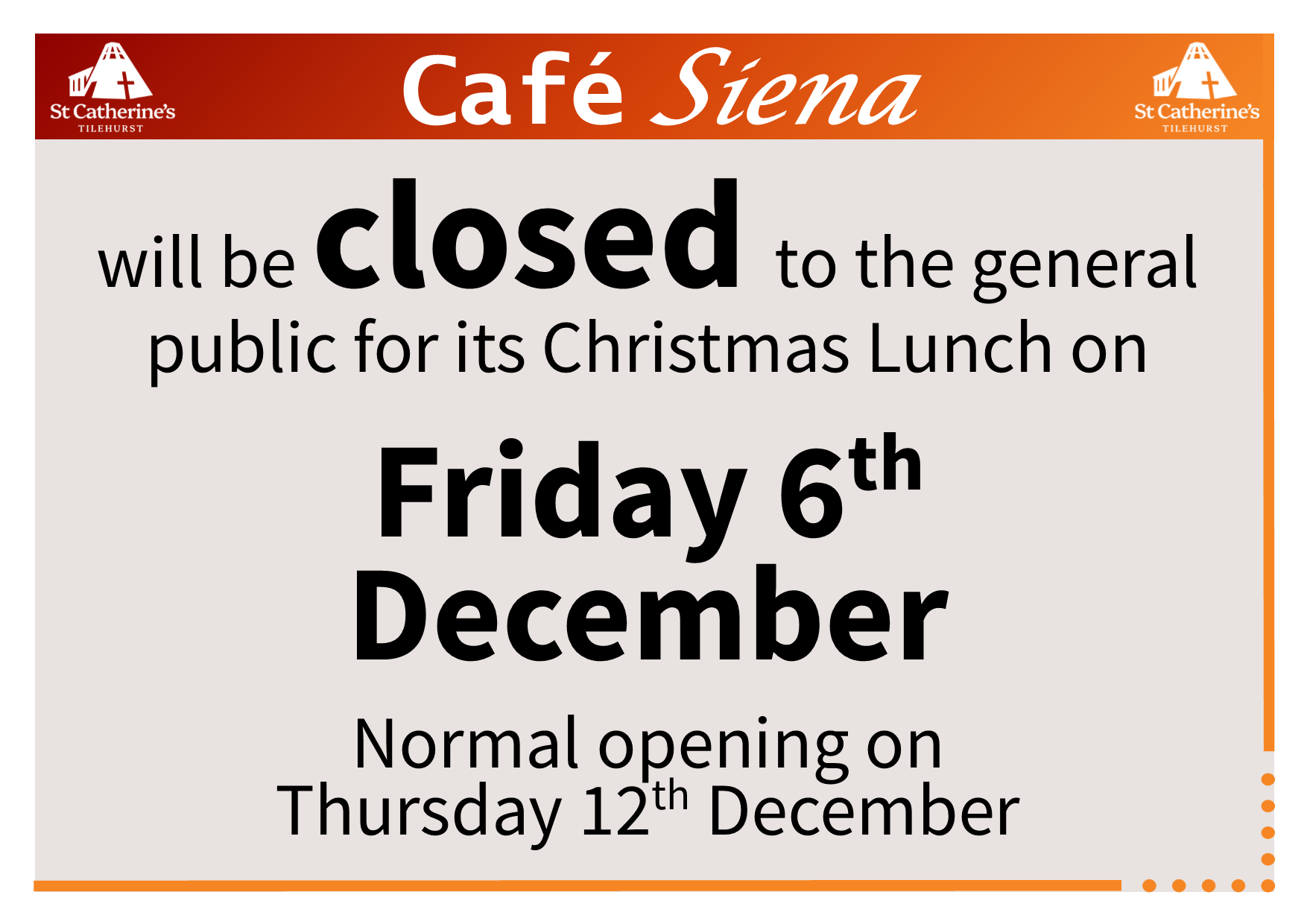 Café Siena – closed Friday 6th December – St Catherine's